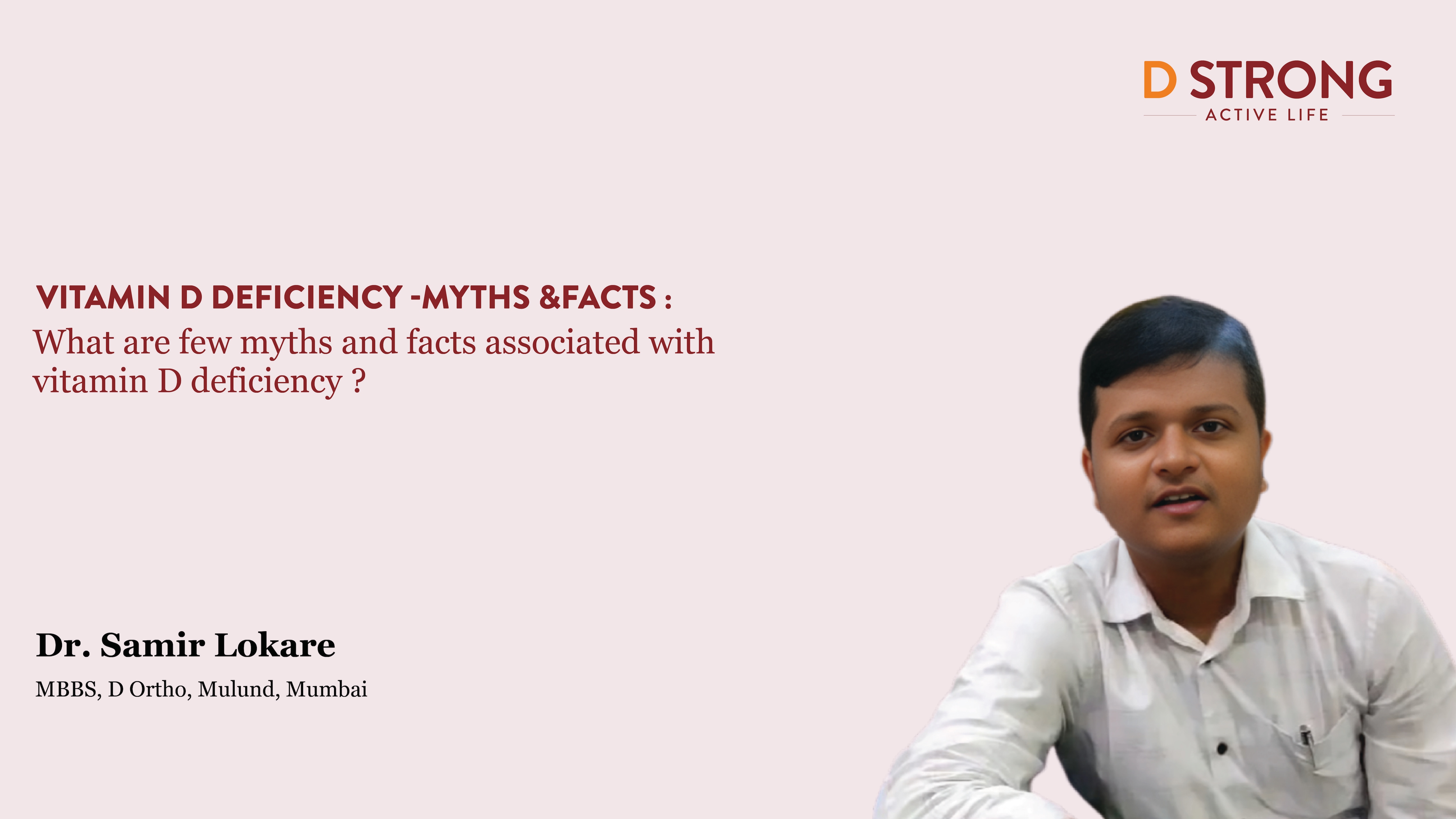 Dr samir lokare addresses the lack of awareness surrounding vitamin d ...