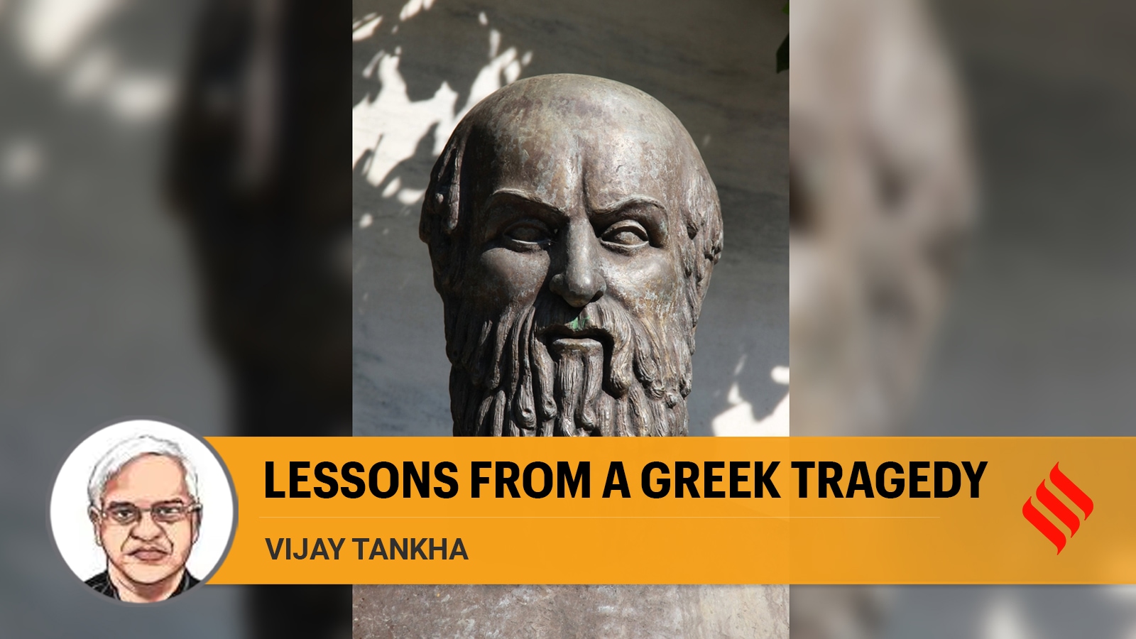 Why an ancient Greek tragedy has resonance in politics today — in India ...