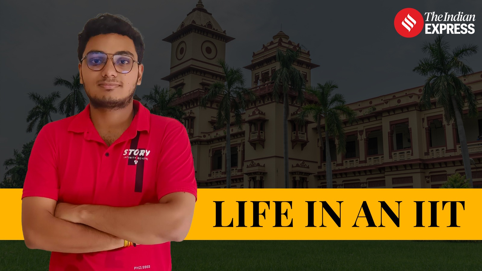 Life in an IIT | This IIT BHU student has become more well-rounded ...