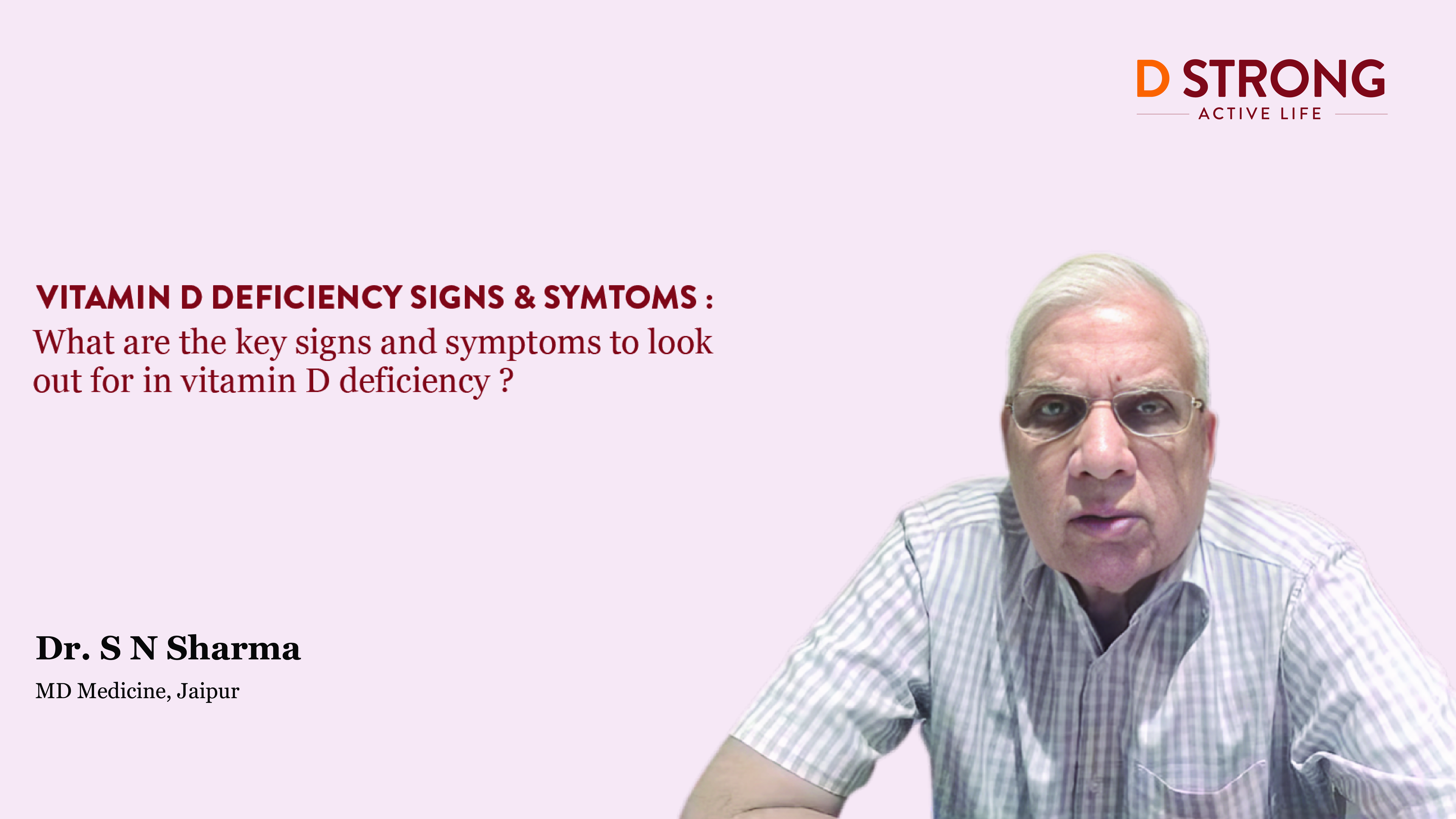 Dr s n sharma addresses the lack of awareness surrounding vitamin d ...