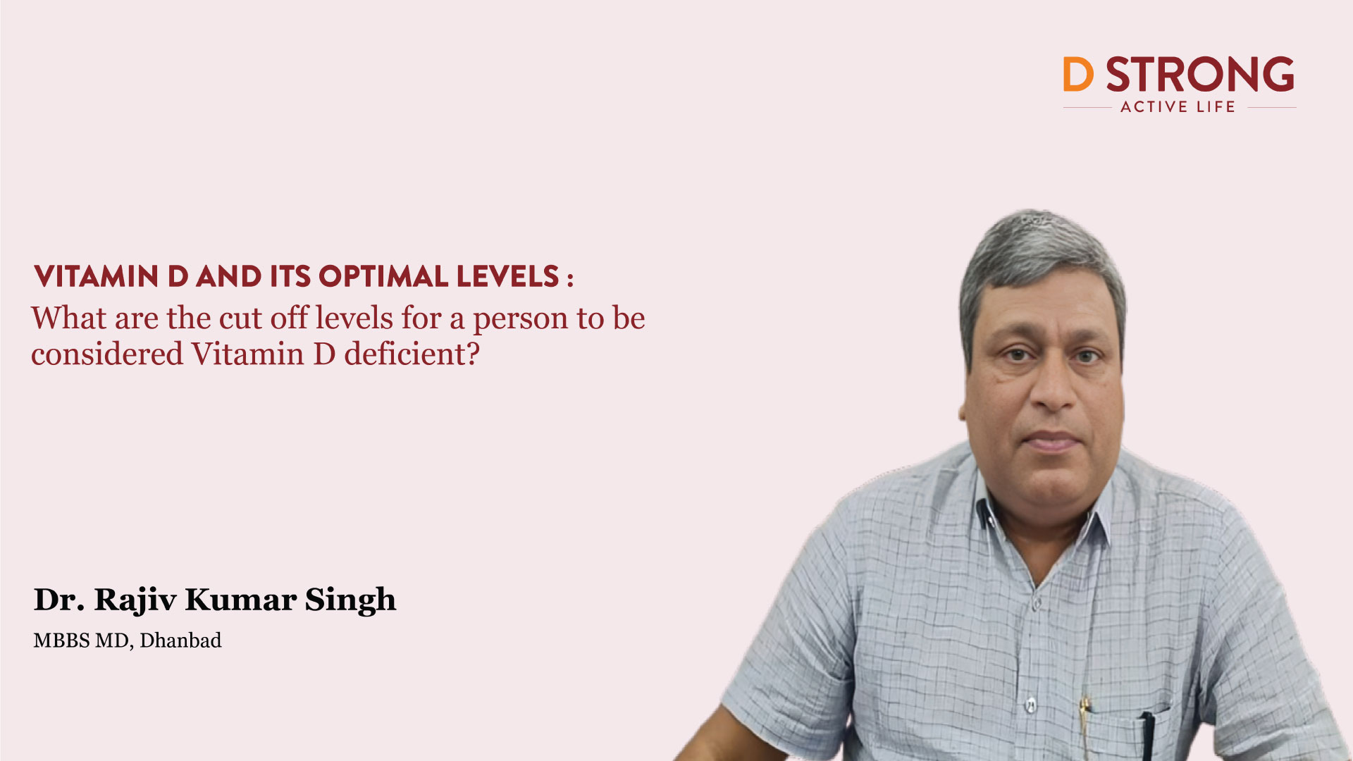 Dr rajiv kumar singh addresses the lack of awareness surrounding vitamin d deficiency-The Indian ...