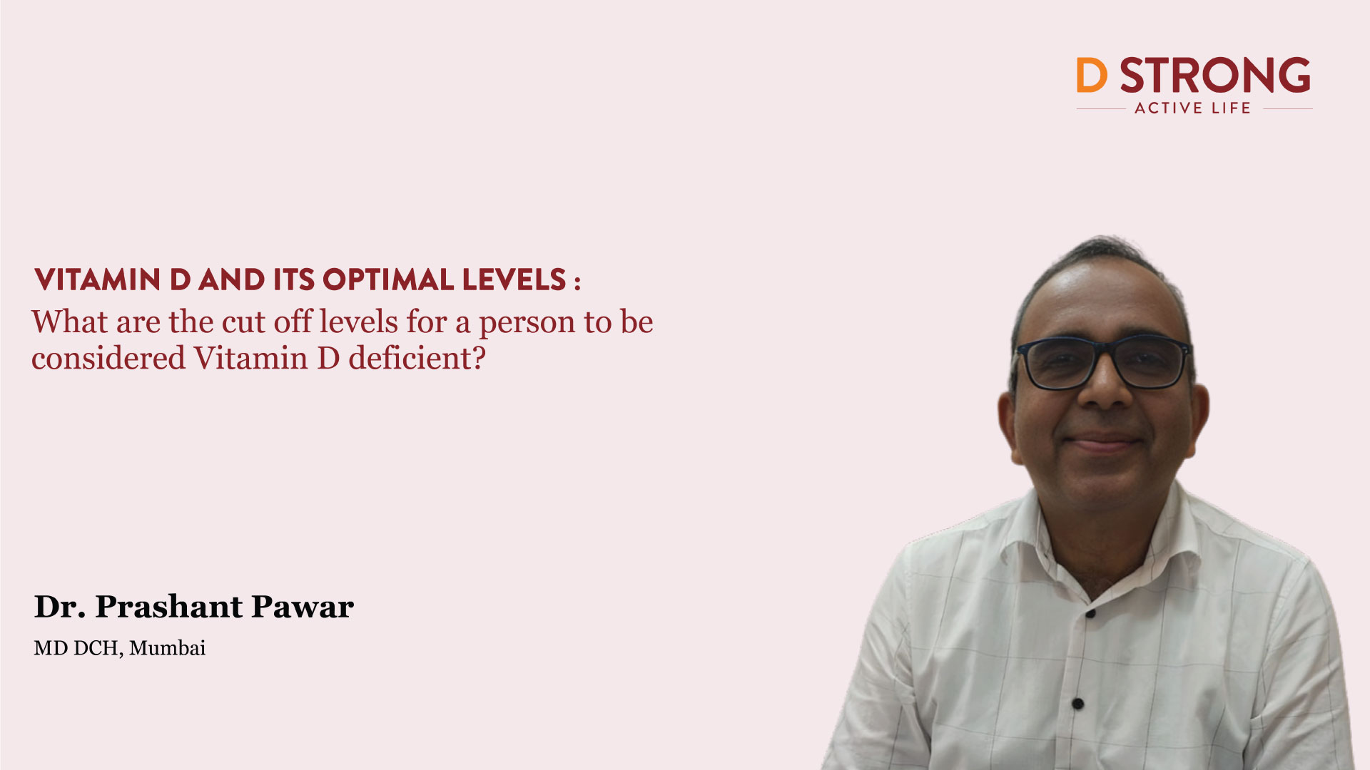 Dr prashant pawar addresses the lack of awareness surrounding vitamin d ...
