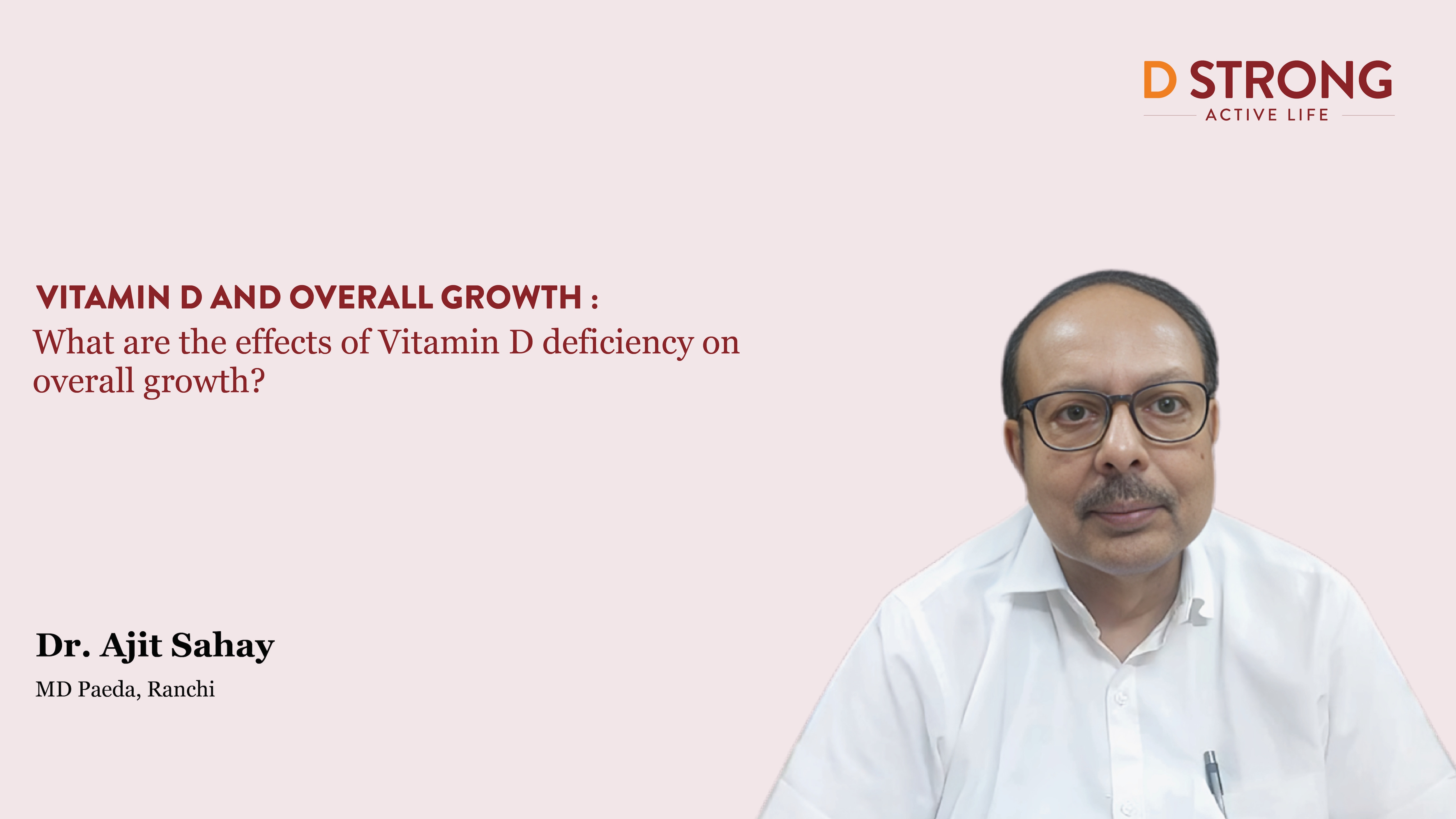 Dr ajit sahay addresses the lack of awareness surrounding vitamin d ...