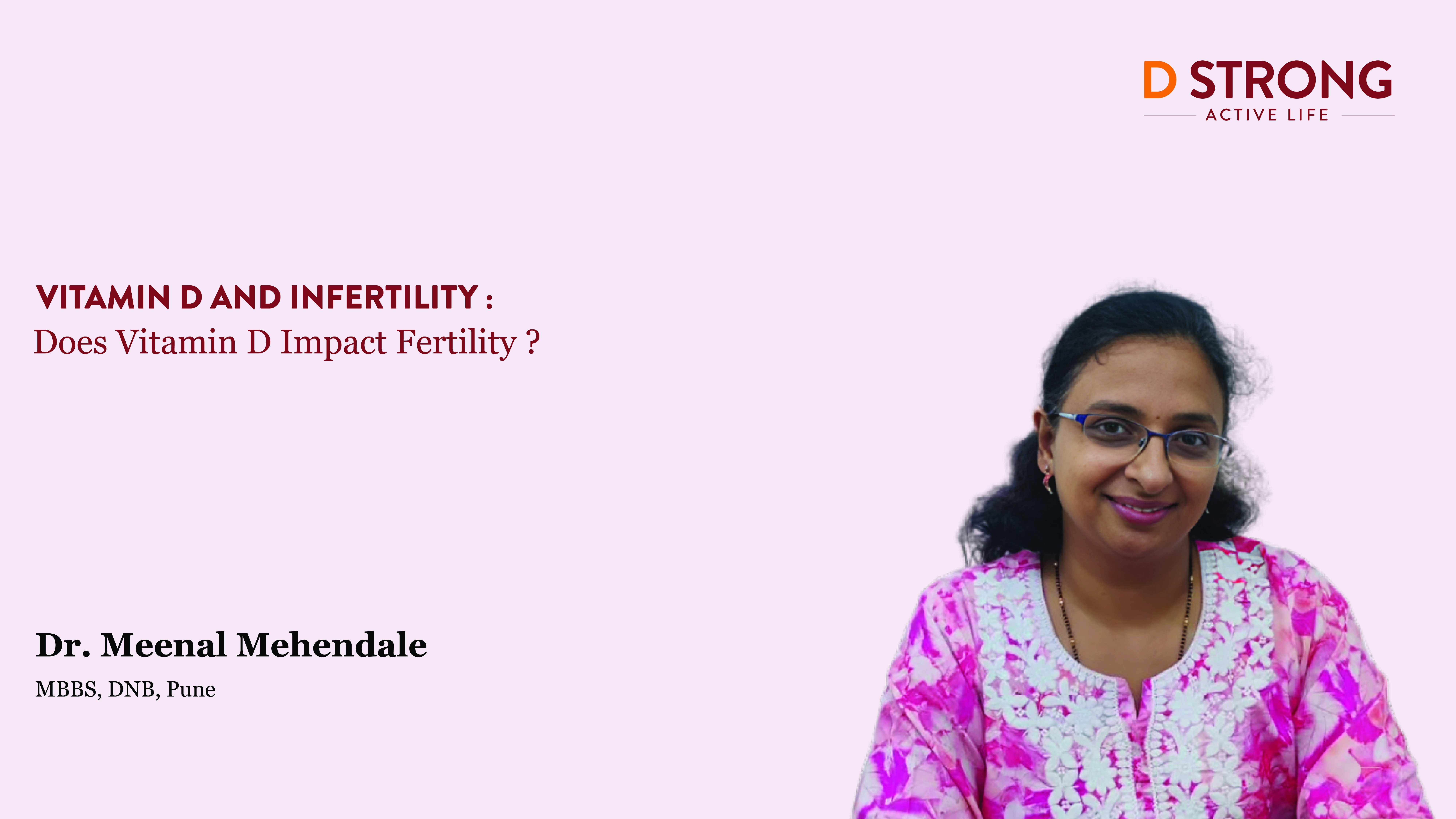 Dr meenal mehendale addresses the lack of awareness surrounding vitamin ...