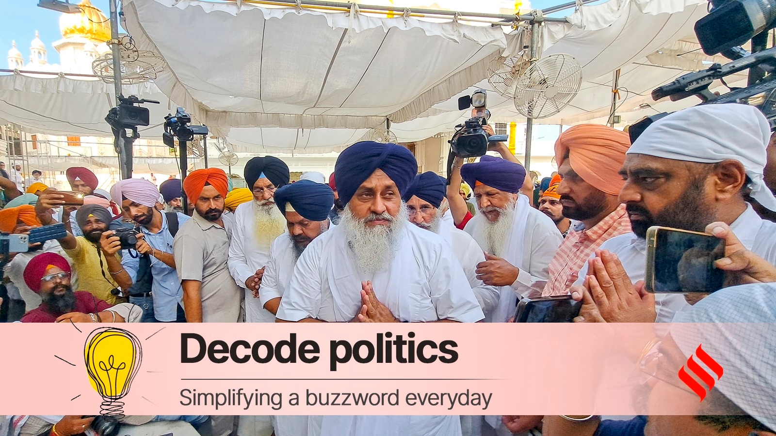 Decode Politics: Sukhbir Badal declared ‘tankhaiya’, what it means to be held ‘guilty’ of ...