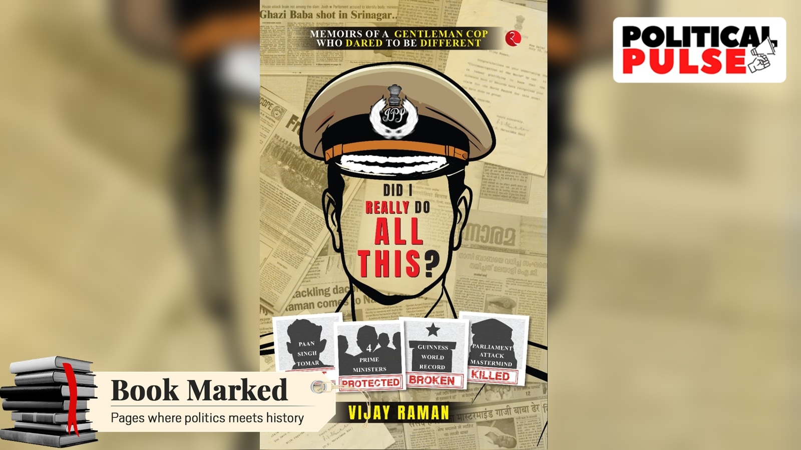 ‘Ghazi Baba shehar mein hai’: How celebrated cop Vijay Raman took down ...