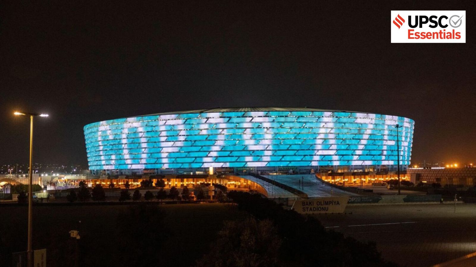 COP29: Why it matters and what is the history behind it | UPSC Current ...