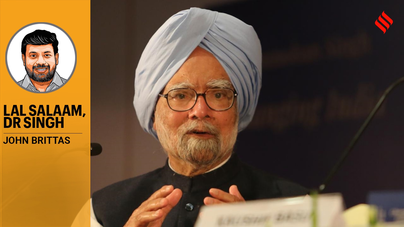 CPI(M)’s John Brittas writes: Lal Salam, Dr Manmohan Singh | The Indian ...