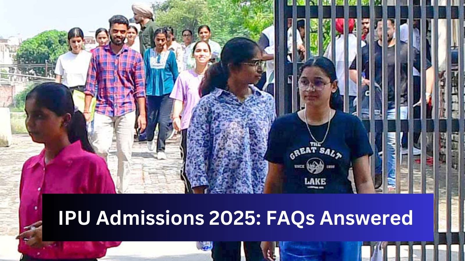 IP University admissions 2025: Admission through CUET or CET — all FAQs ...