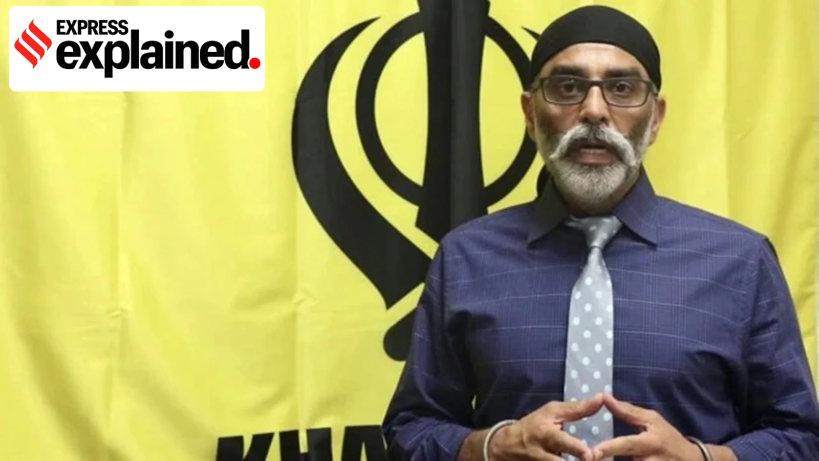 Explained: 7 likely factors behind Home Ministry’s move on Gurpatwant ...