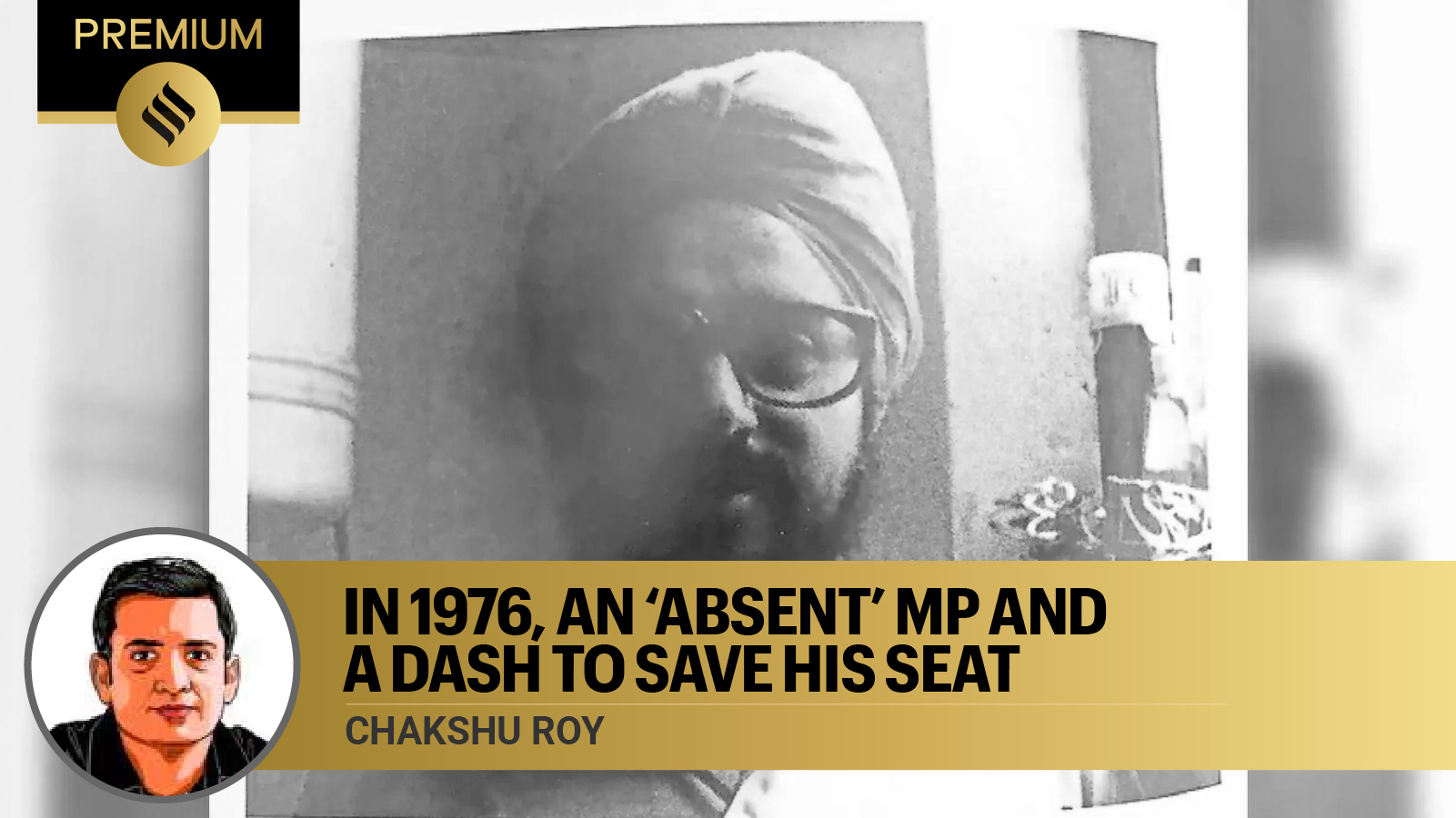 In 1976, an ‘absent’ MP and a dash to save his seat | The Indian Express