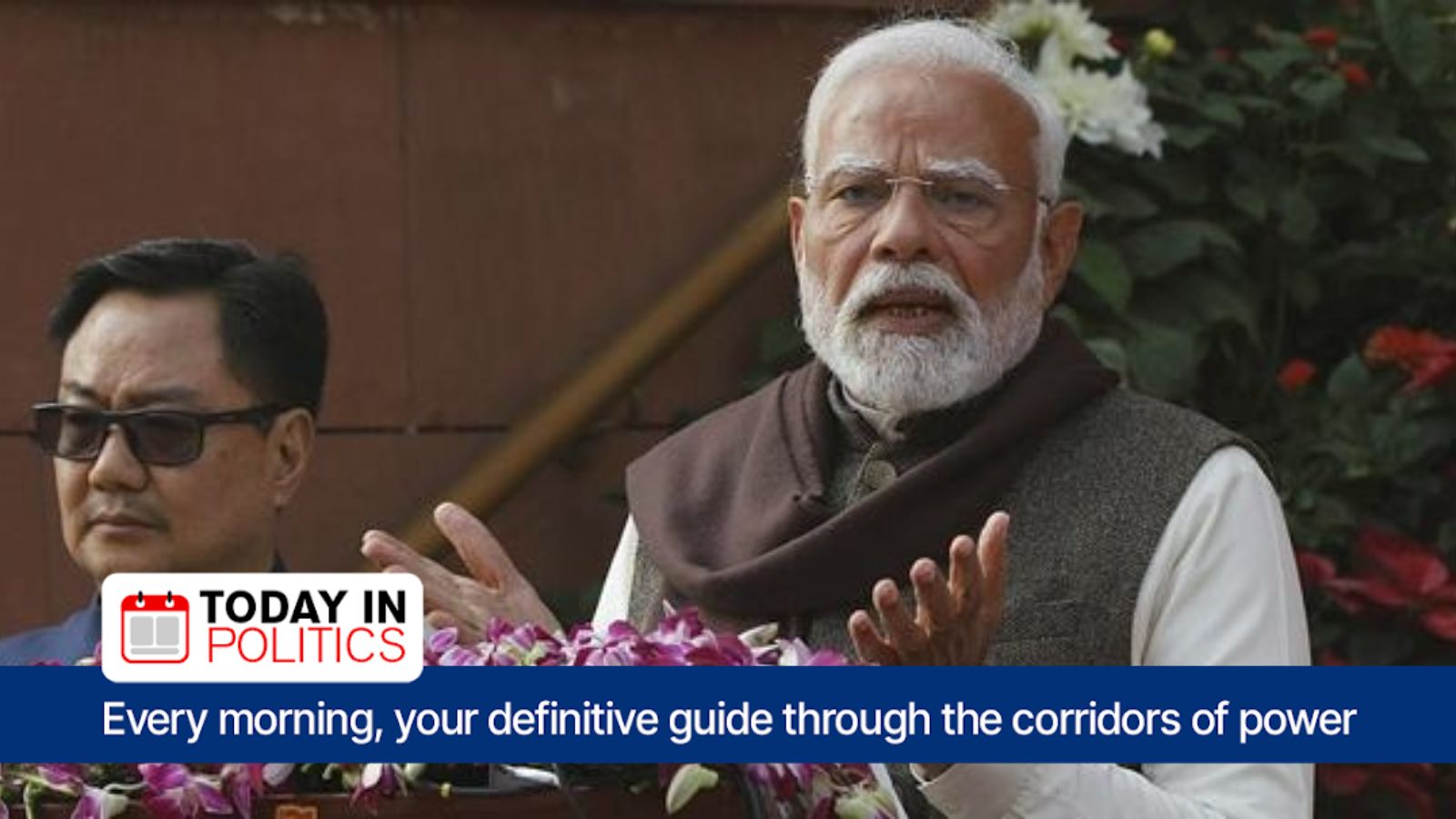 Today in Politics: PM Modi to inaugurate School of Ultimate Leadership ...