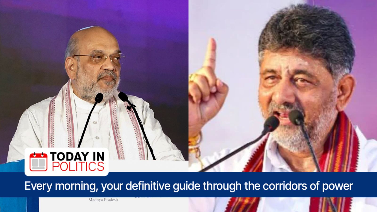 Today in Politics: Amit Shah, D K Shivakumar to attend Shivratri ...