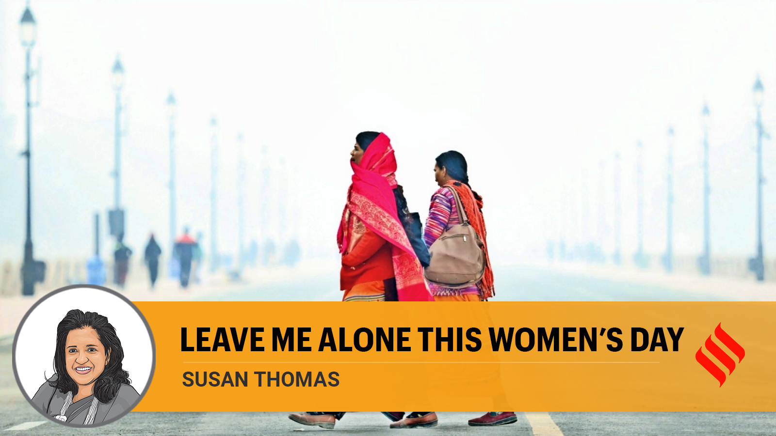 Leave me alone this Women’s Day | The Indian Express