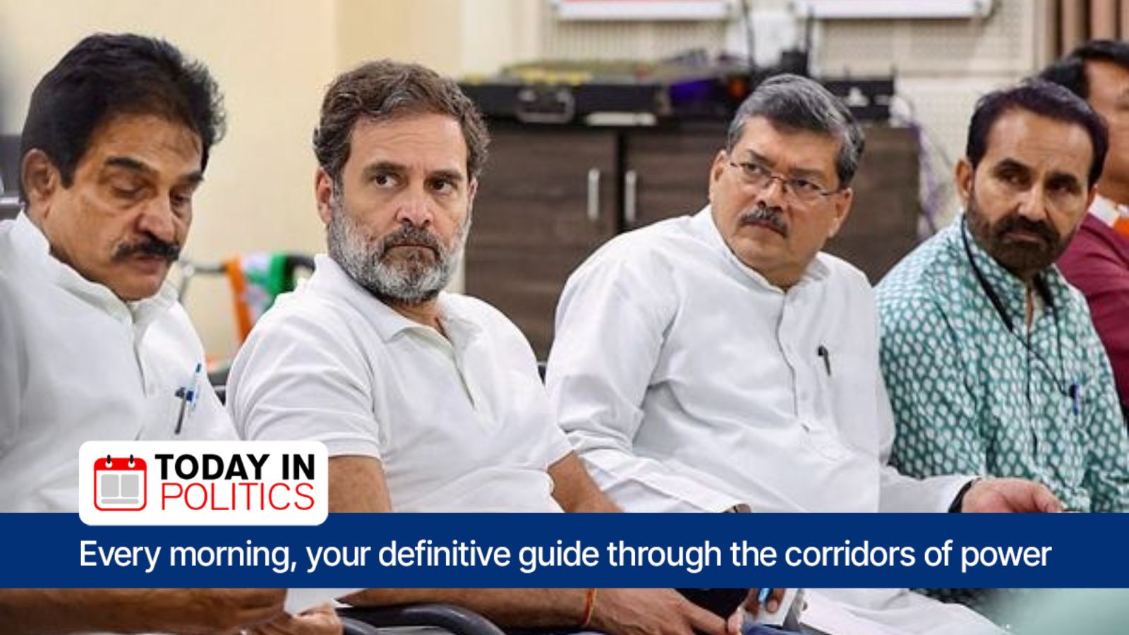 Today in Politics: Rahul Gandhi calls for housecleaning in Gujarat ...