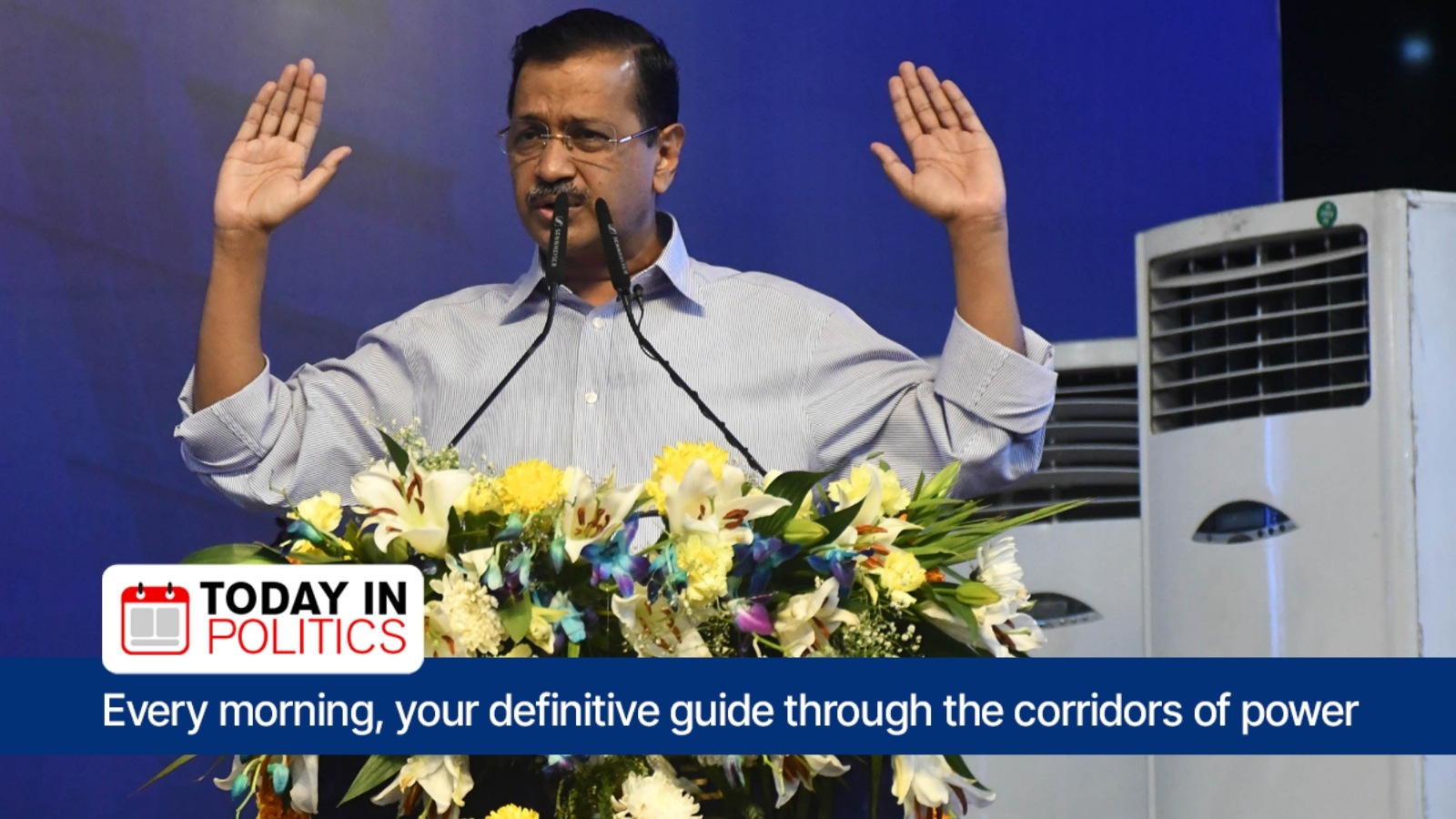 Today in Politics: Kejriwal’s first appearance in Delhi after poll loss ...