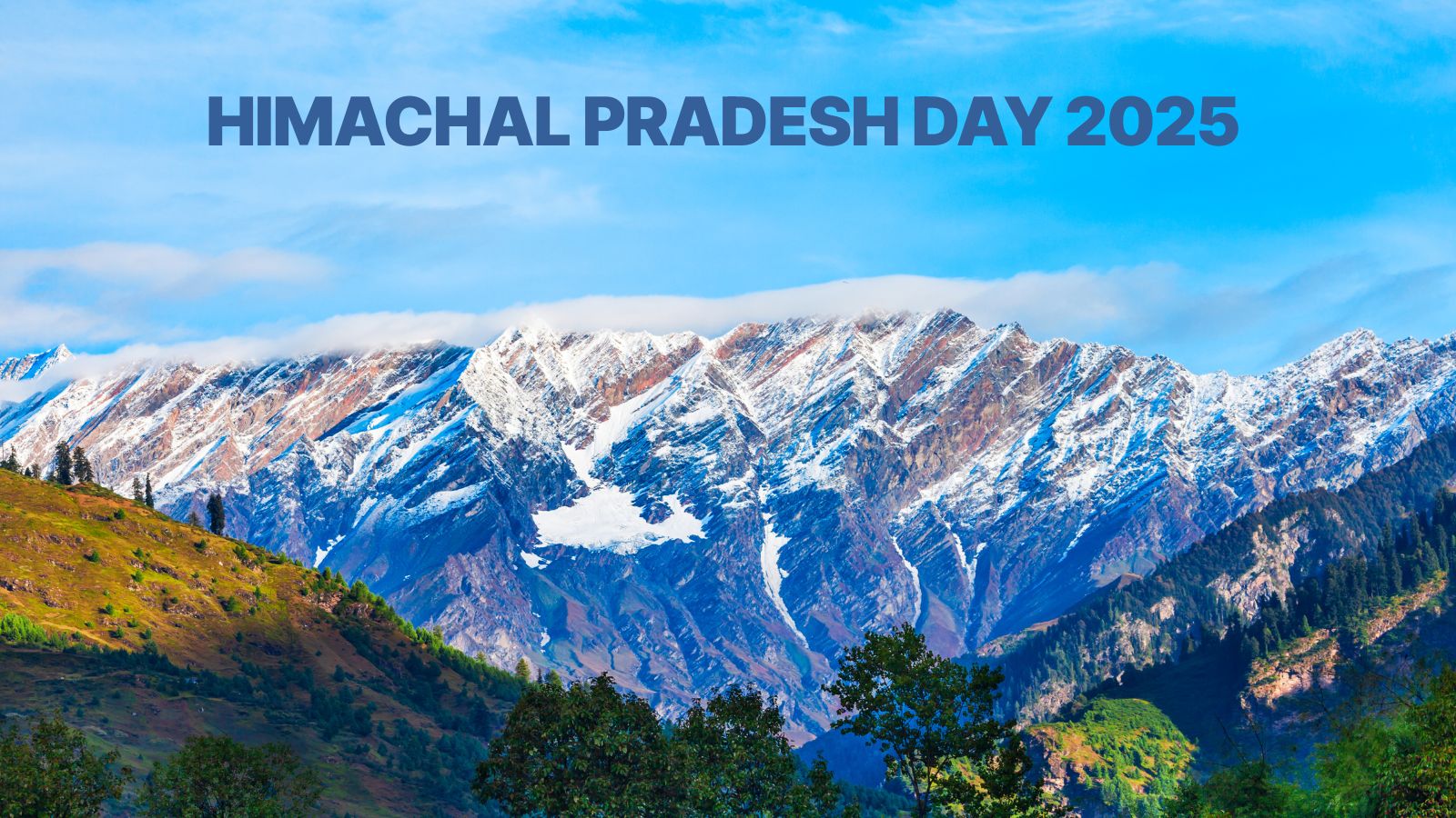 Himachal Pradesh Day 2025: Date, history, significance — all you need ...