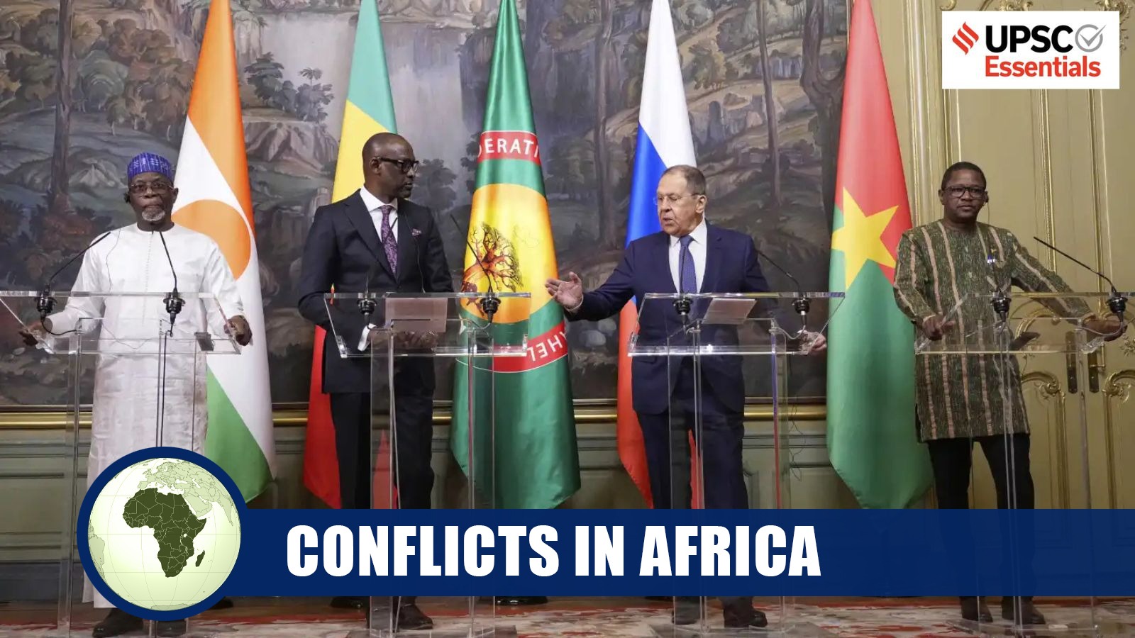 Conflicts in Africa | Sahel’s strategic drift towards Russia | UPSC ...