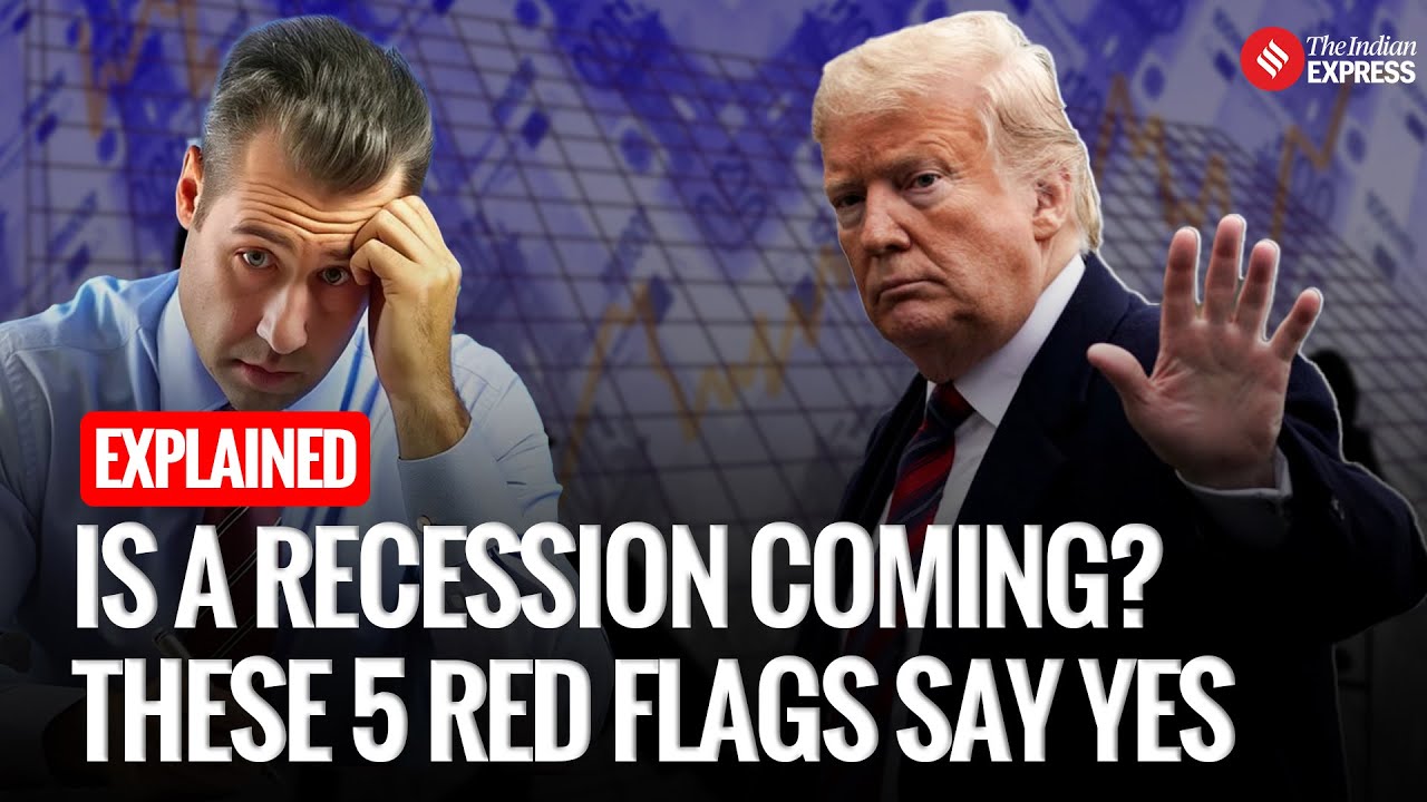 5 signs a recession could be around the corner in 2025-The Indian Express