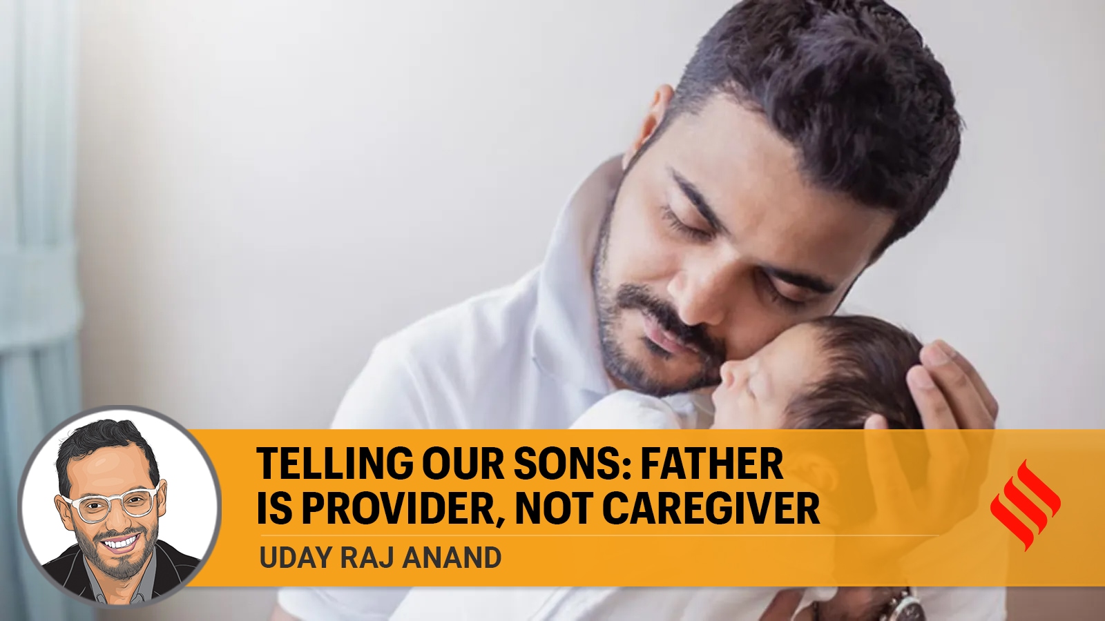 How to raise a boy: Indian fatherhood needs a reset. We must show there ...