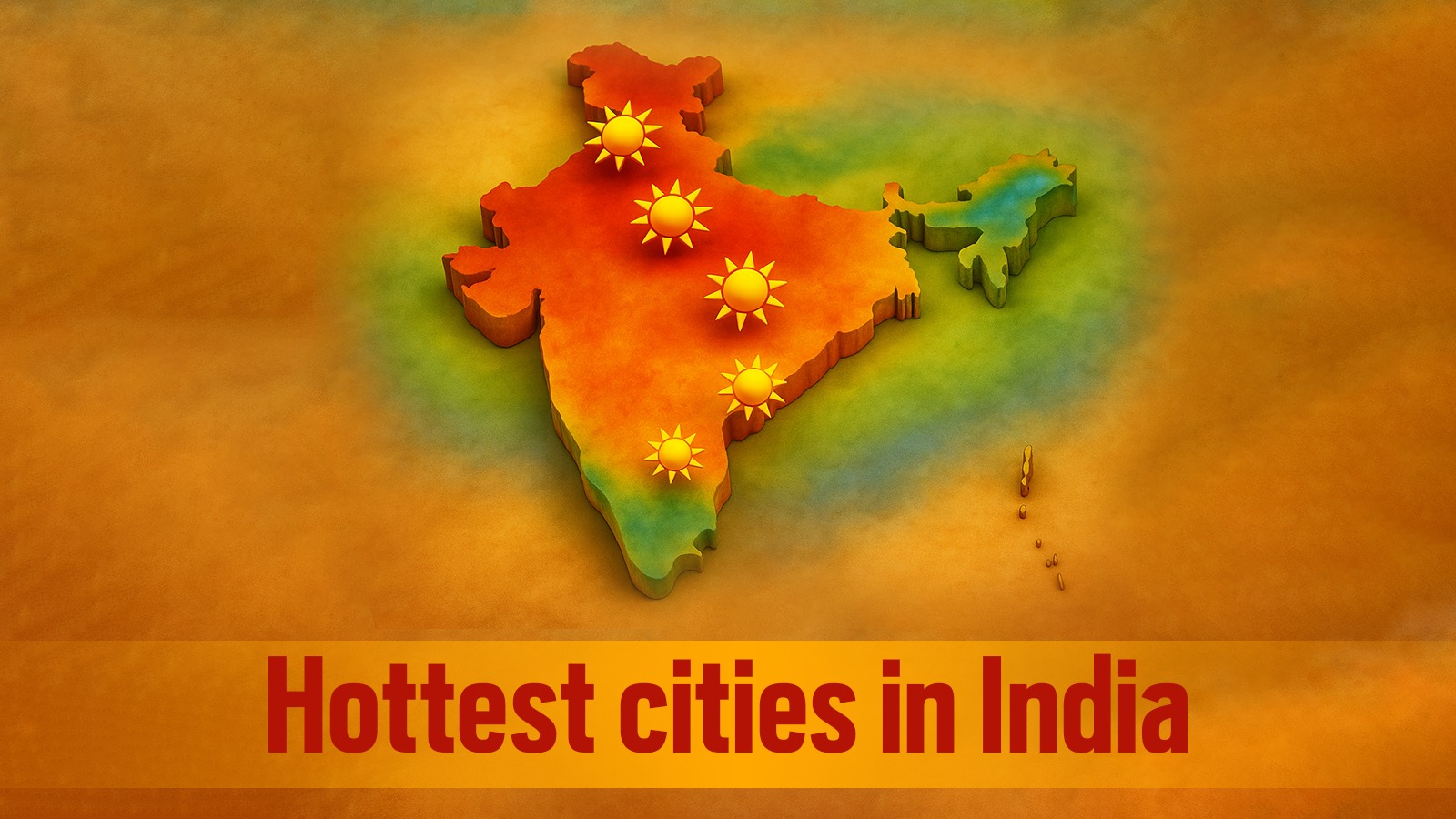 Top 10 hottest cities in India in 2025