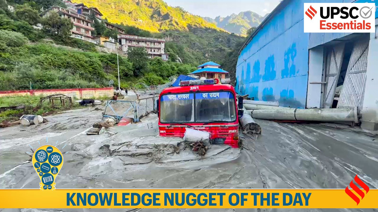 Knowledge Nugget: Why Cloudbursts and Flash Floods matter for your UPSC ...