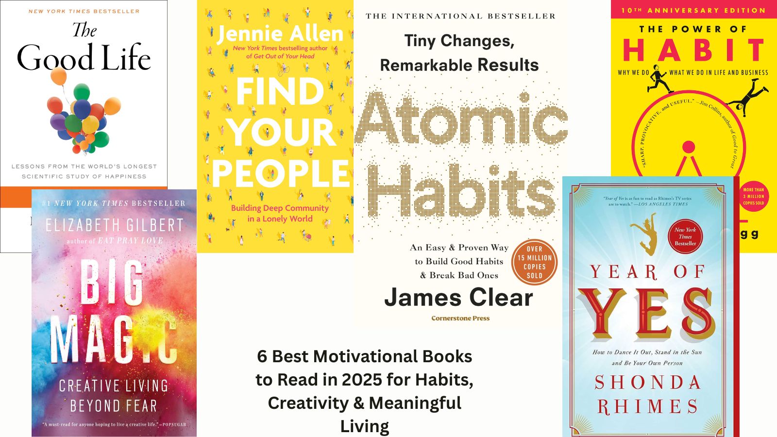 6 life-changing books to read in 2025 for better habits and creative ...