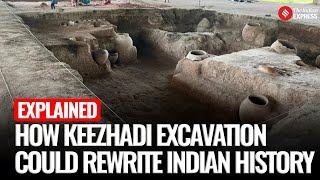 Explainer what tamil nadu keezhadi excavation findings reveal about ...