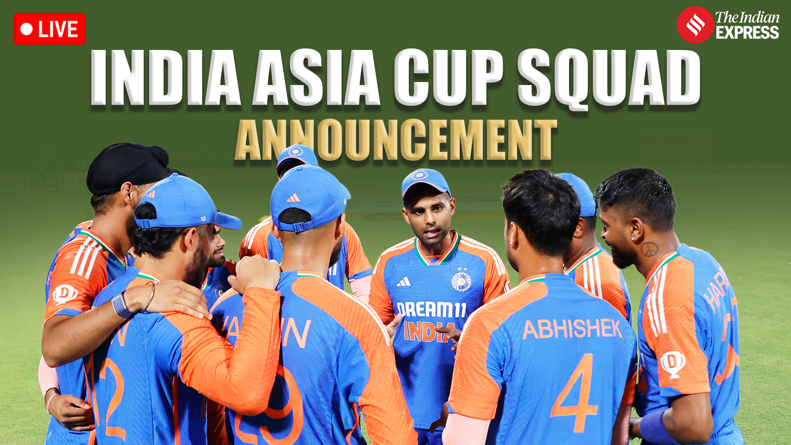 India Asia Cup 2025 Squad Announcement Updates: Full players name list ...