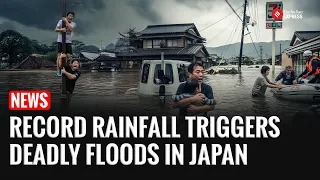 Southern japan hit by record rainfall floods and deadly landslide-The ...