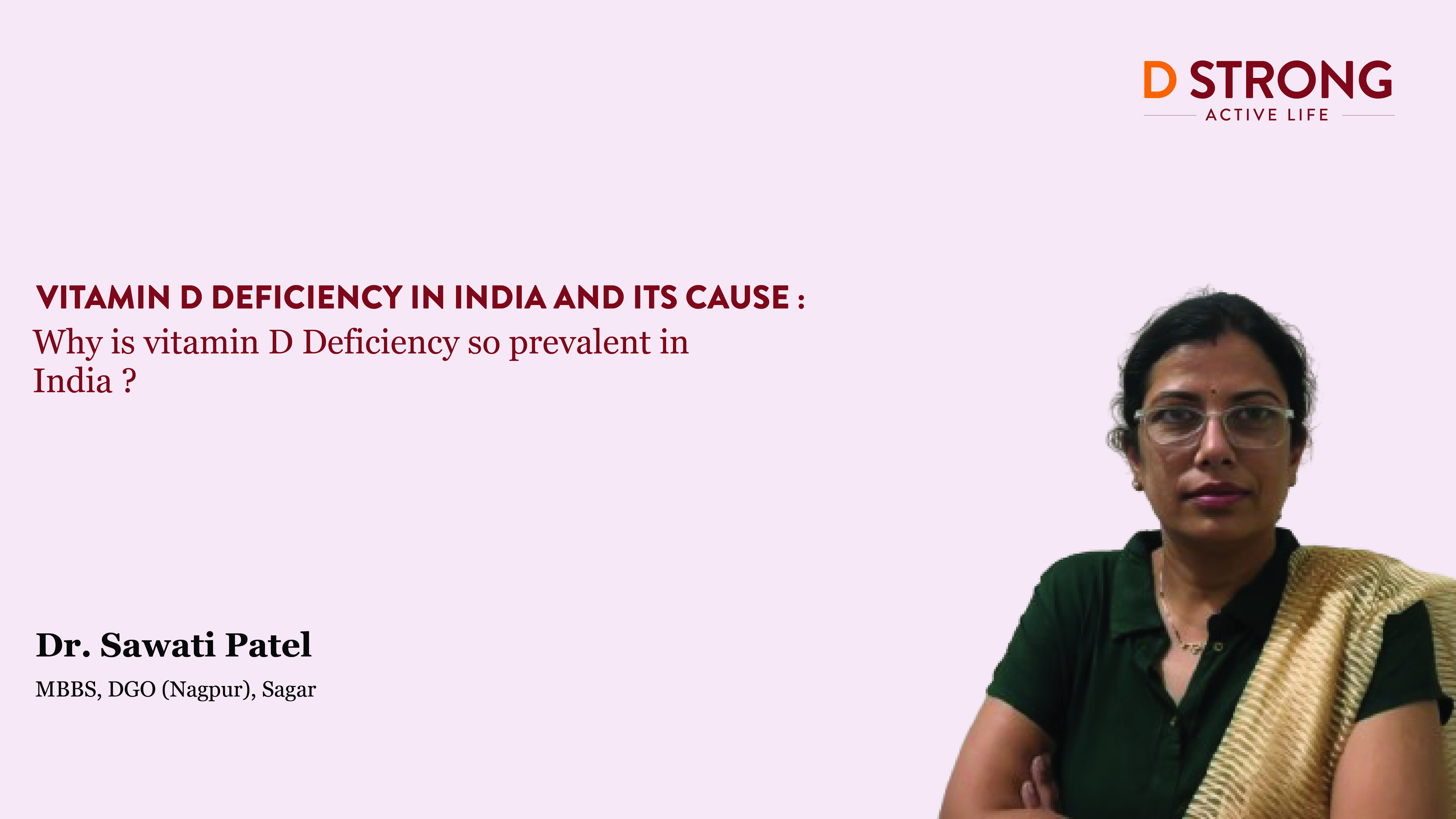 Dr sawati patel addresses the lack of awareness surrounding vitamin d ...