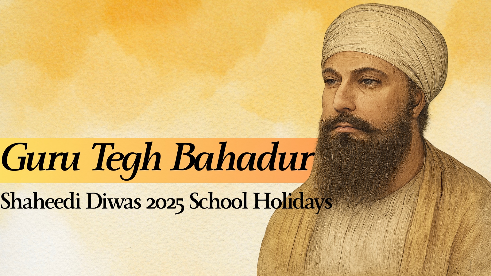 Guru Tegh Bahadur Shaheedi Diwas 2025: Schools in Delhi-NCR, Noida and ...