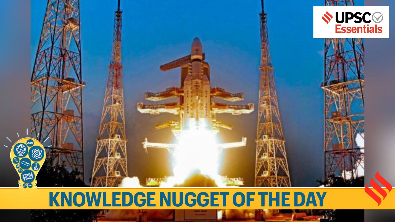 Knowledge Nugget: India’s heaviest communication satellite — What you ...