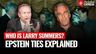 Explained who is larry summers ex harvard president now under scrutiny ...