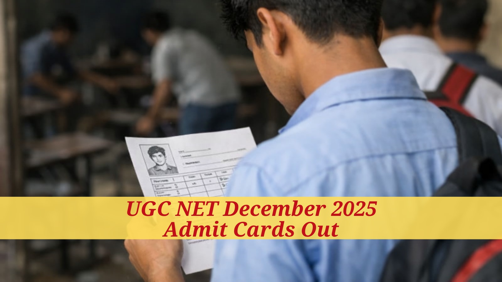 UGC NET December Admit Card 2025 (Out) Exam City, Exam Date, Know How ...