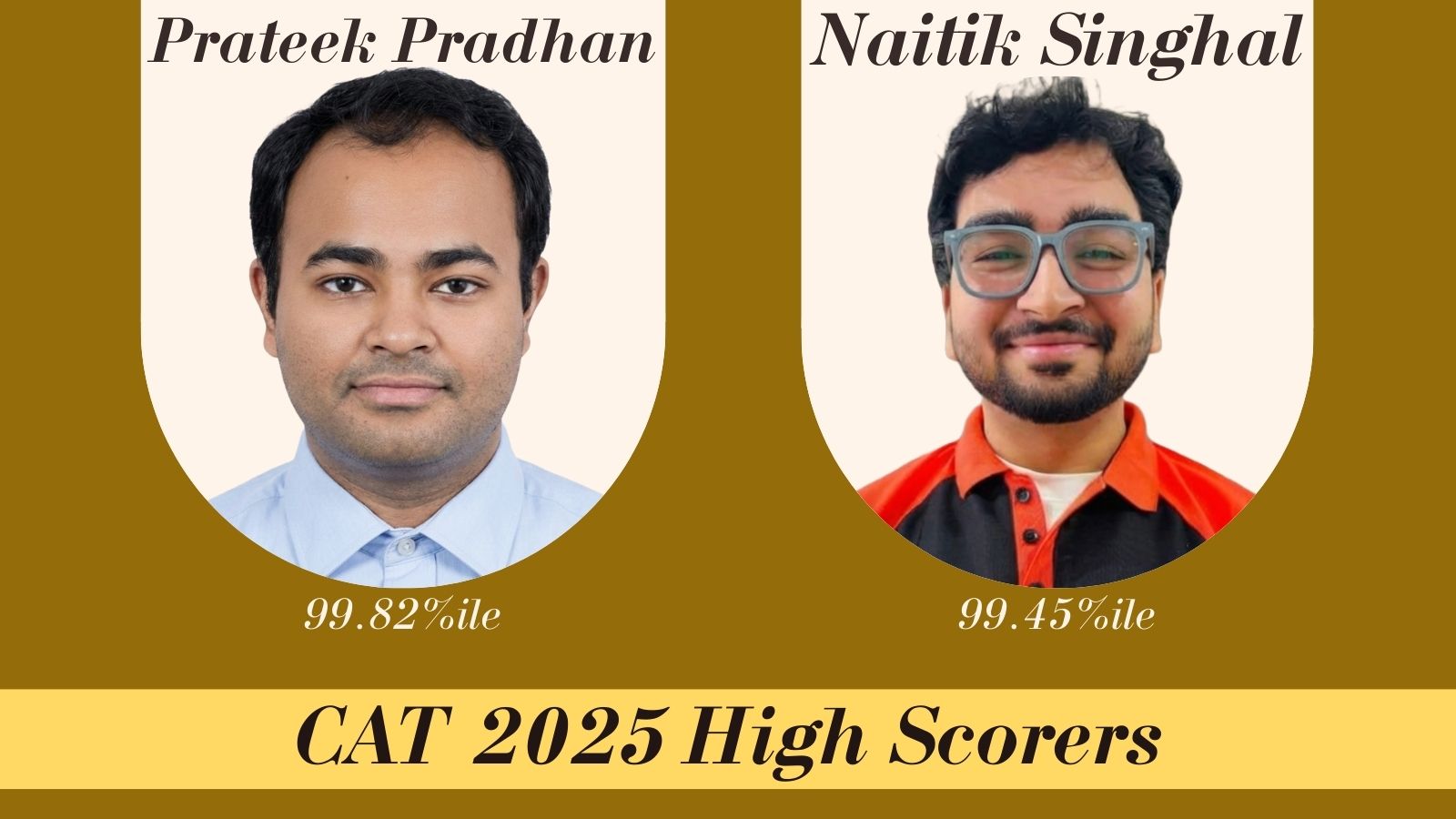 CAT 2025 Results: Months of preparation to 99 percentile, how engineers Prateek Pradhan & Naitik ...