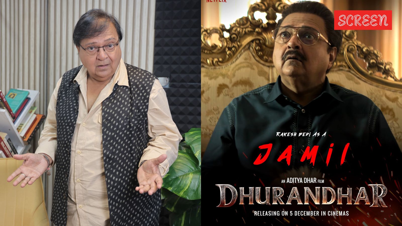 Rakesh Bedi confirms Dhurandhar Part 2 is ready: ‘It will release in a ...