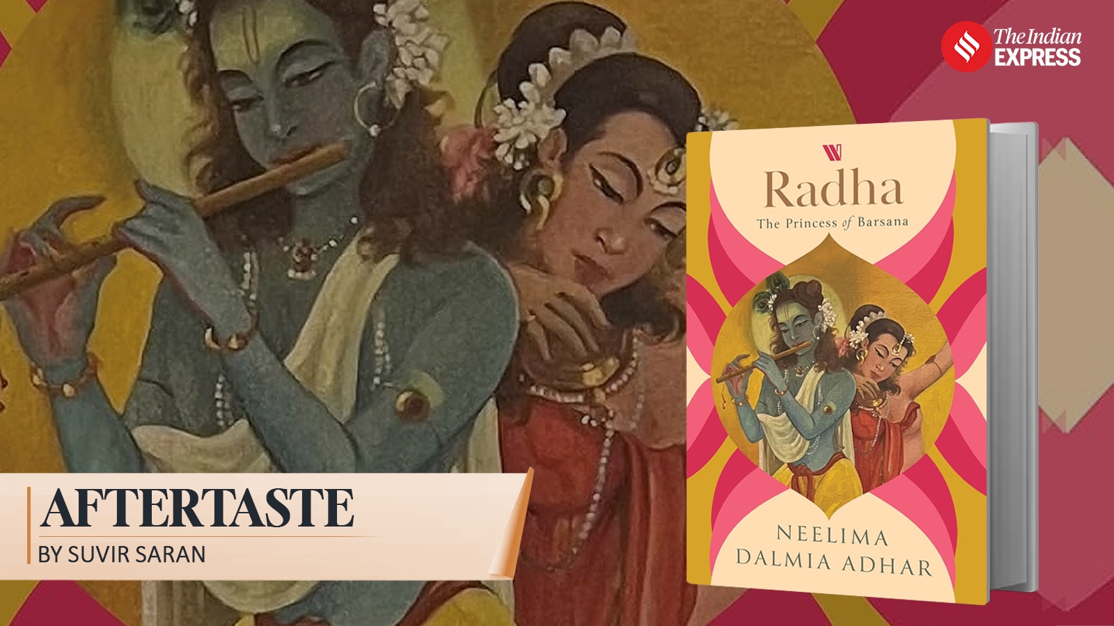 Aftertaste | Radha, rewritten as reckoning | Books and Literature News ...