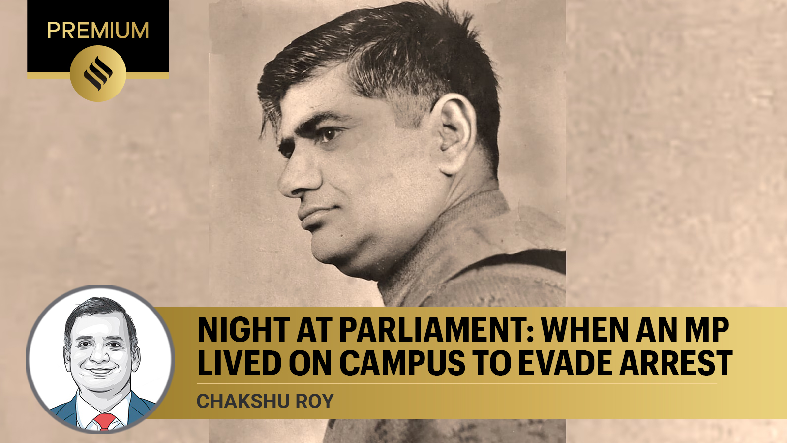 Night at Parliament: When an MP lived on campus to evade arrest | The ...