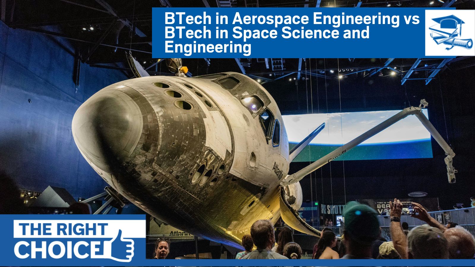BTech in Aerospace Engineering vs Space Science and Engineering: Career ...