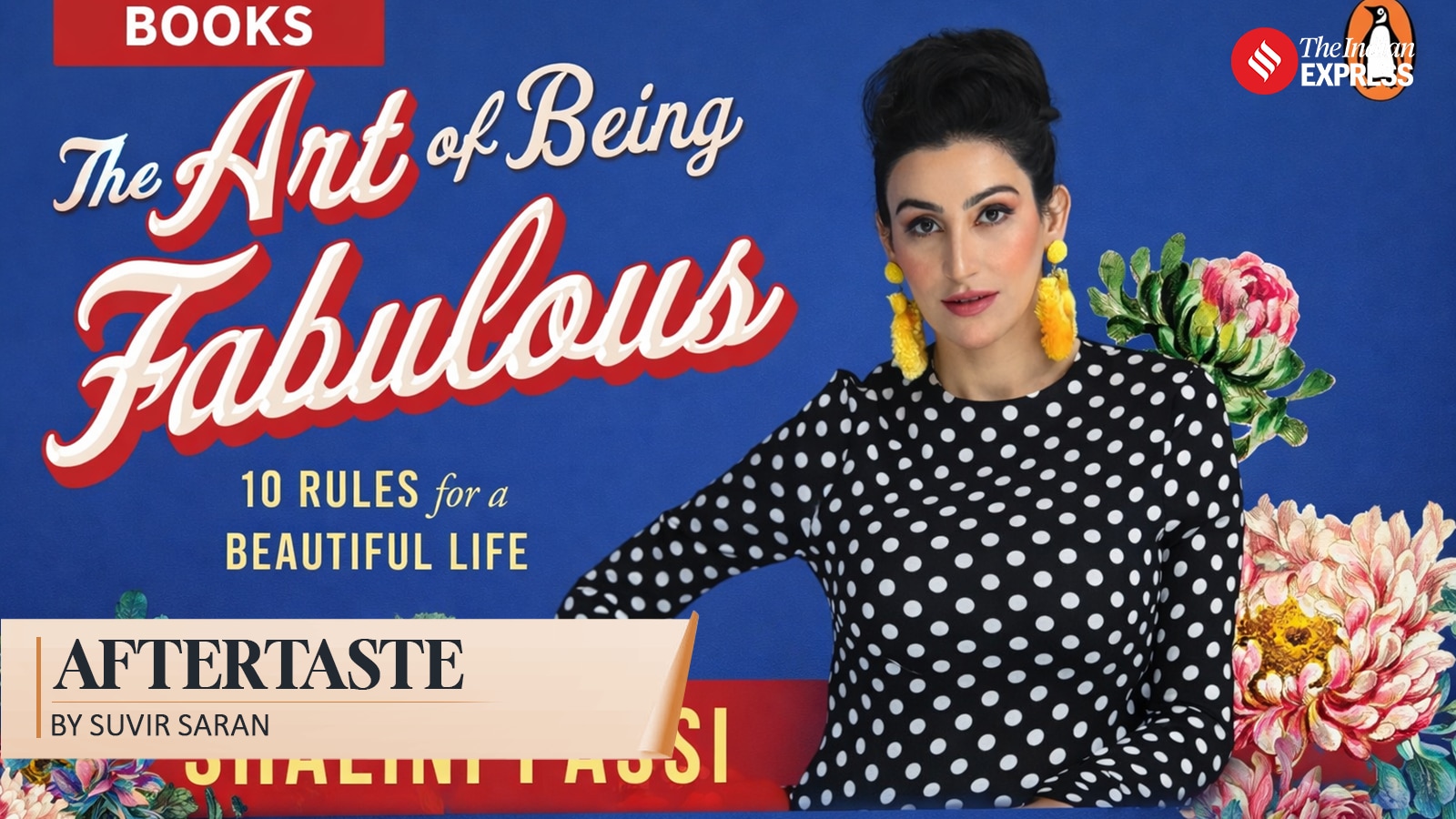 The art of being Shalini: Why fabulous is practice, not performance ...