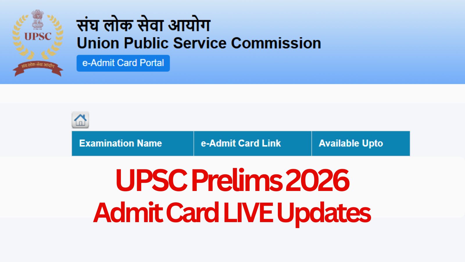 UPSC CSE Prelims Admit Card 2026 Highlights: Civil Services Prelims ...